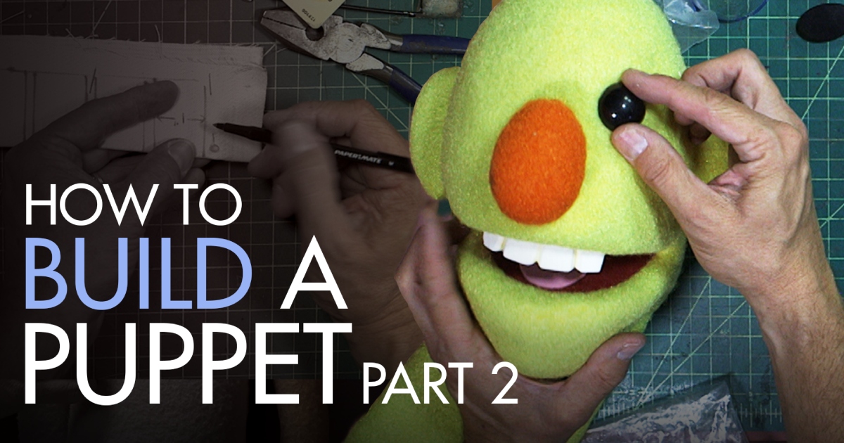 How to Build a Hand and Rod Puppet Part 2 - Fabrication | Stan Winston School of Character Arts